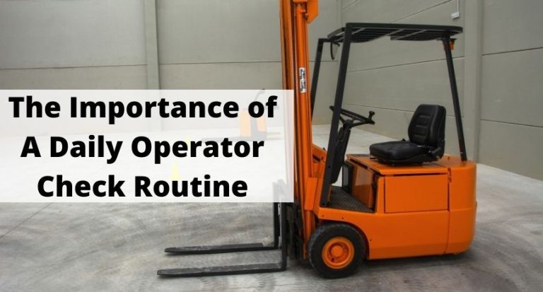 The Importance of A Daily Operator Check Routine